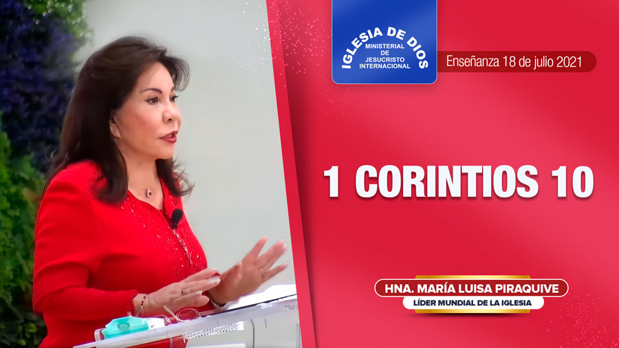 Enseñanza: 1 Corintios 10, Hna. María Luisa Piraquive, 18 de julio de 2021, IDMJI - María Luisa ...