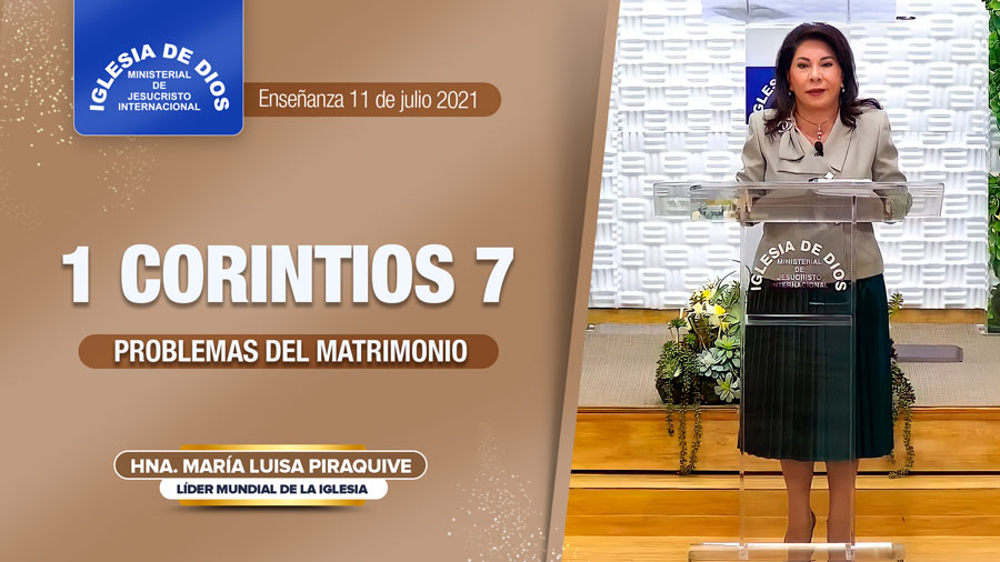 Enseñanza: 1 corintios 7, problemas del matrimonio, 11 de Julio de 2021, Hna. María Luisa ...