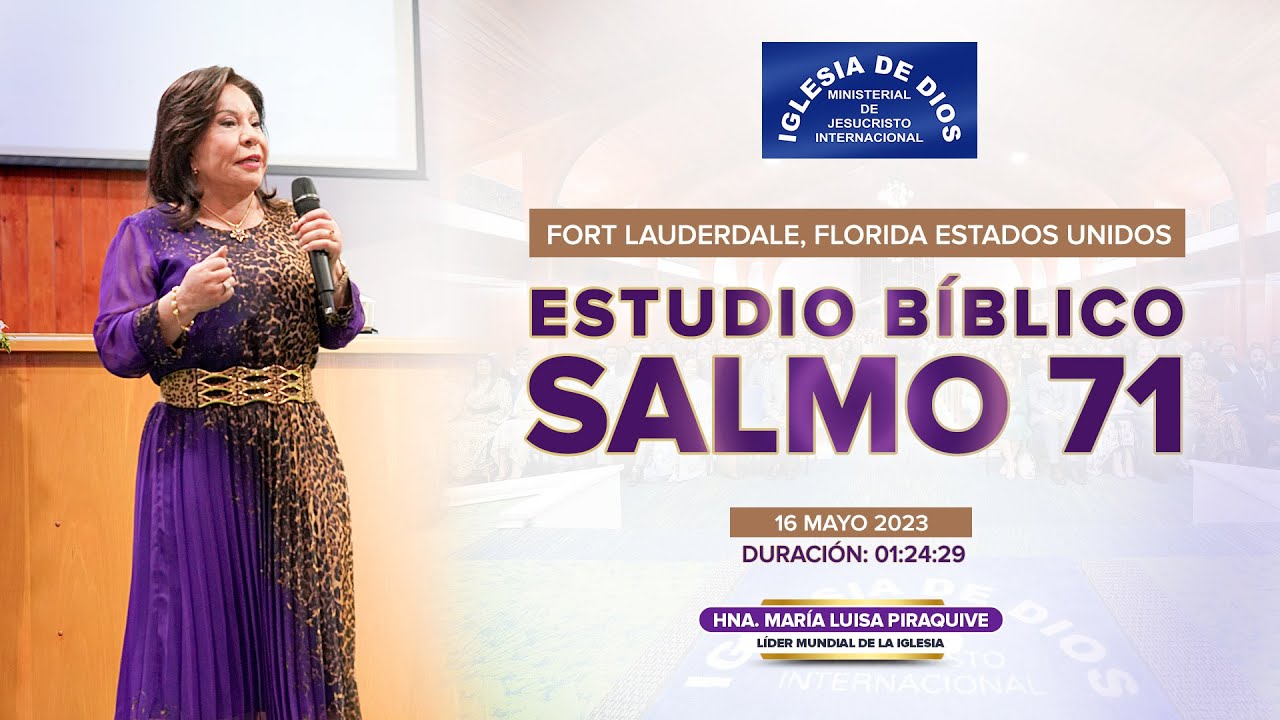Salmo 71 (Estudio Bíblico), Hna. María Luisa Piraquive – Fort ...