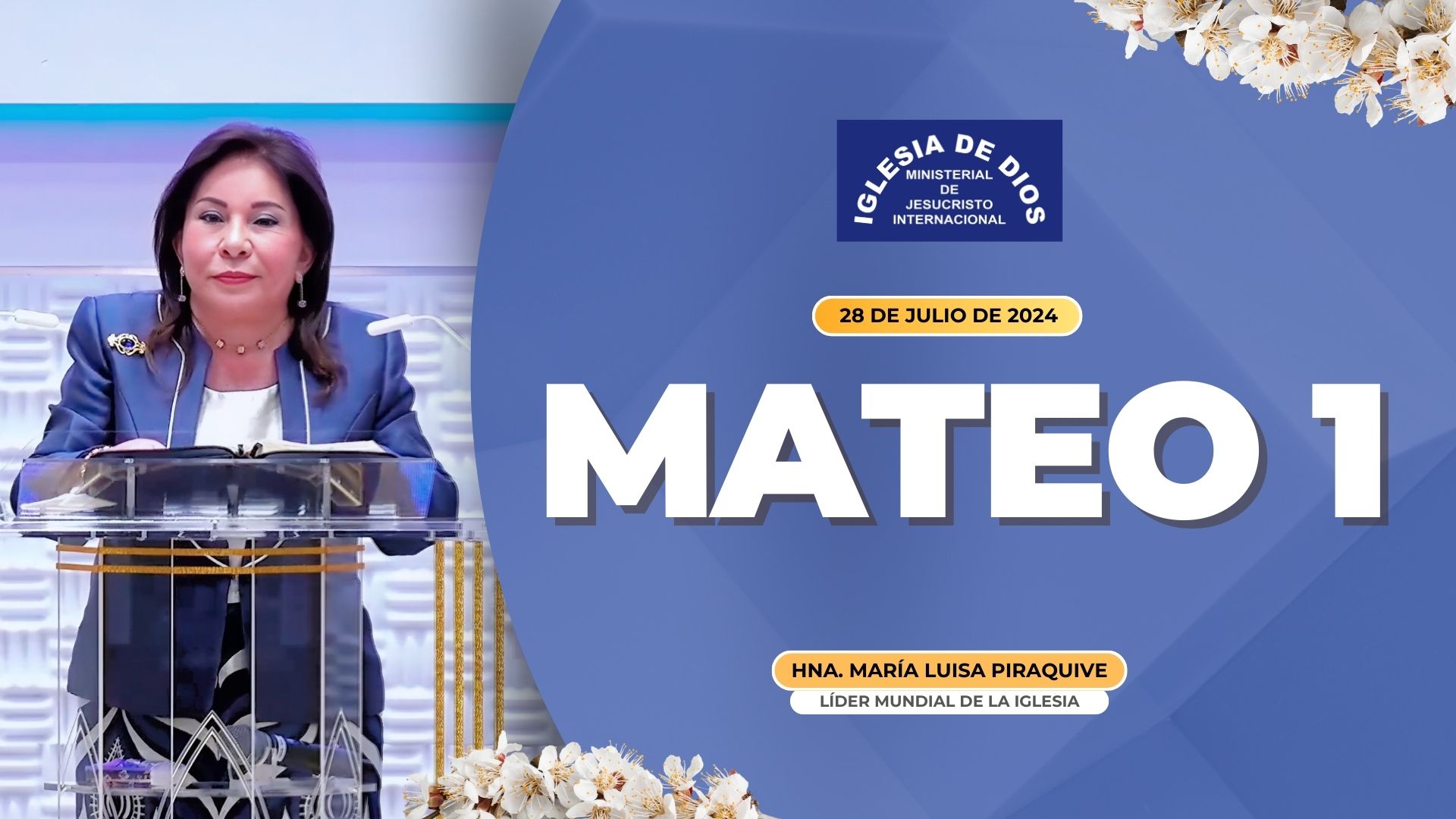 Mateo 1, Hna. María Luisa Piraquive, 28 de julio de 2024 - María Luisa Piraquive